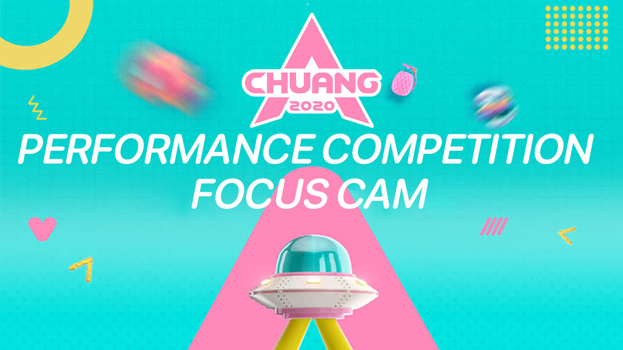 CHUANG 2020 Performance Competition Focus Cam - ชมวิดีโอออนไลน์ คุณภาพ ...