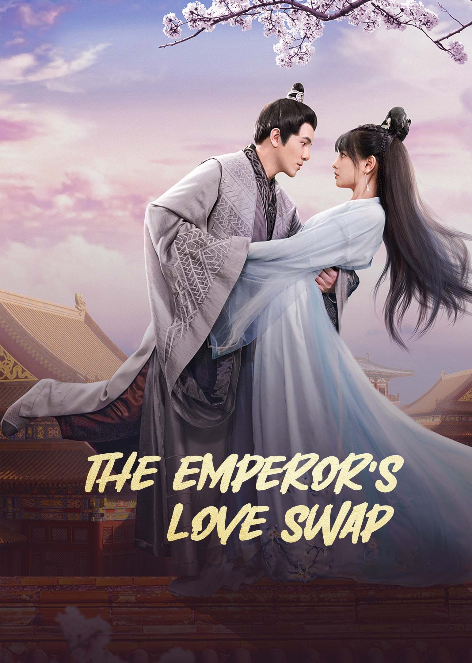 The Emperor's Love Swap | الحلقة 10 - The king and the beggar exchanged ...